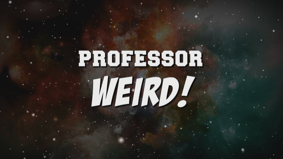 Professor Weird! - Ping Pong Productions